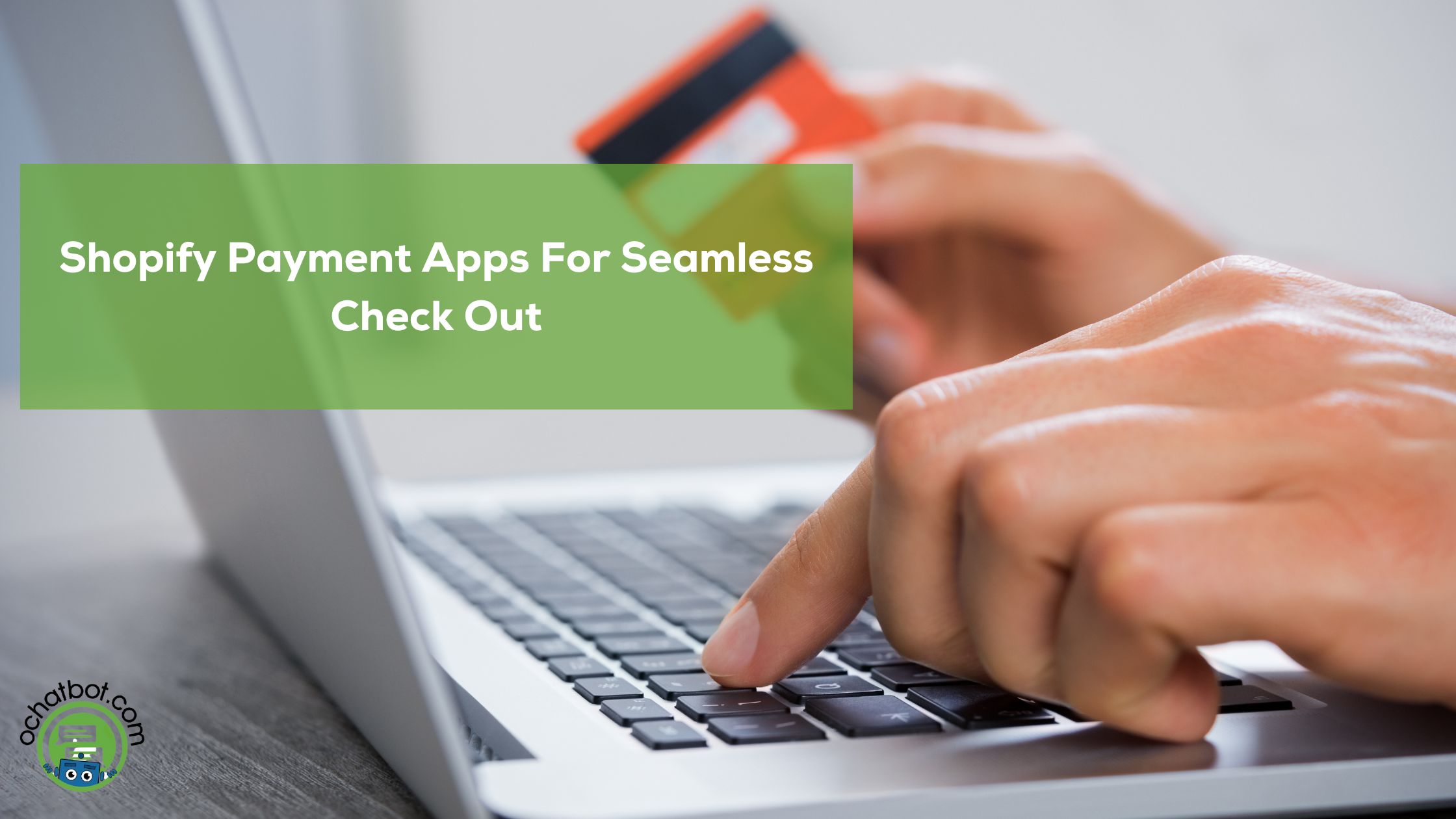 5 Crucial Shopify Payment Apps for Seamless Checkout | Ometrics