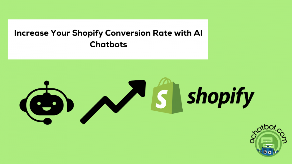 6 Ways: Boost Shopify Conversion Rate with Chatbots | Ometrics