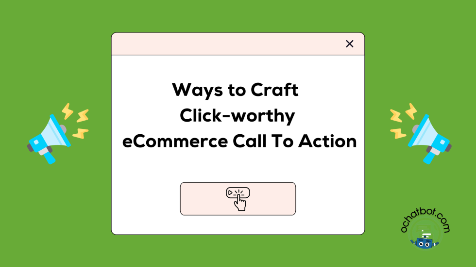 8 Ways to Craft Click-worthy eCommerce Call To Action | Ometrics
